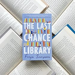 The Last Chance Library: Sampson, Freya: 9780593201381: Amazon.com: Books