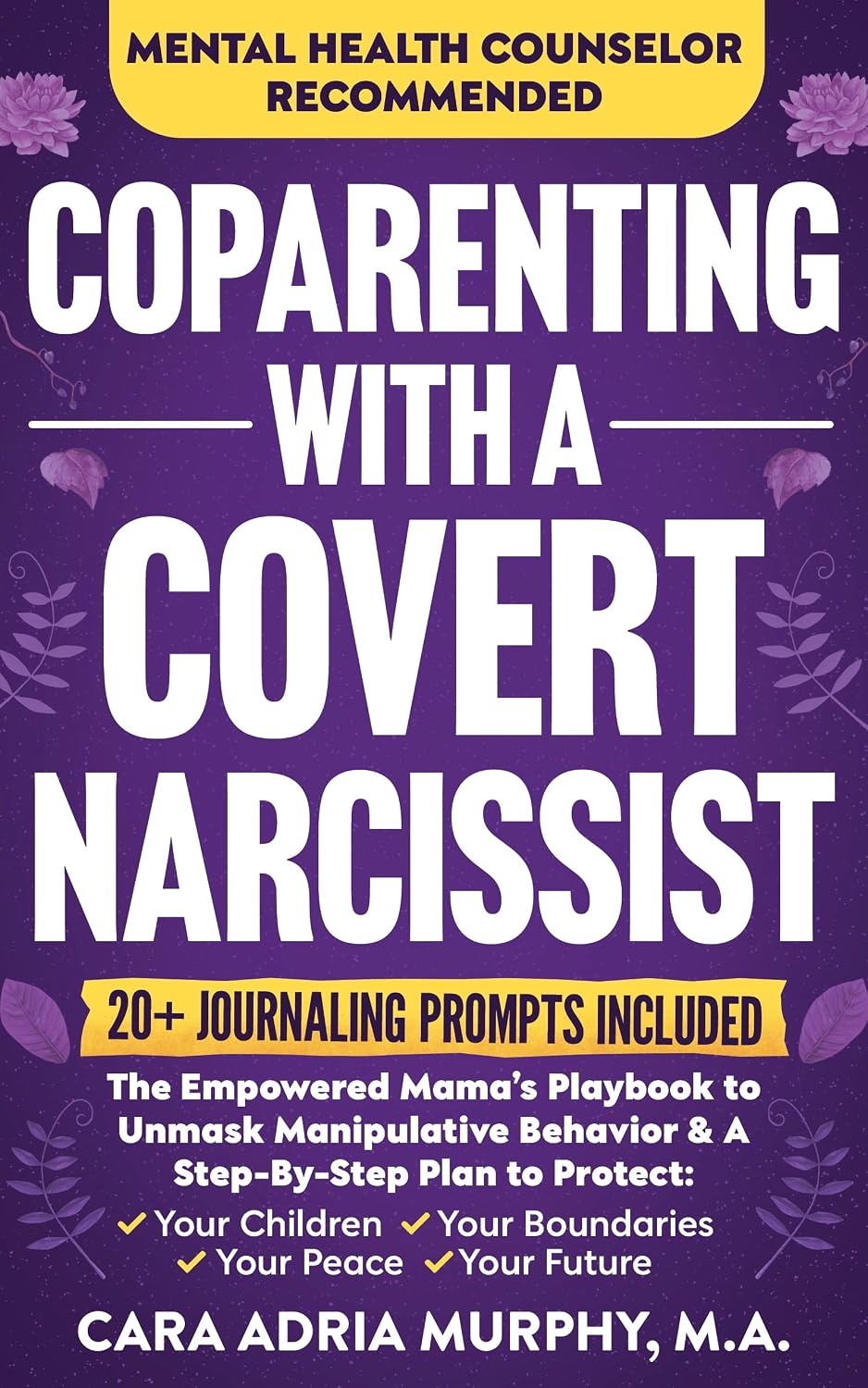 Amazon.com: Coparenting With A Covert Narcissist: The Empowered Mama's ...