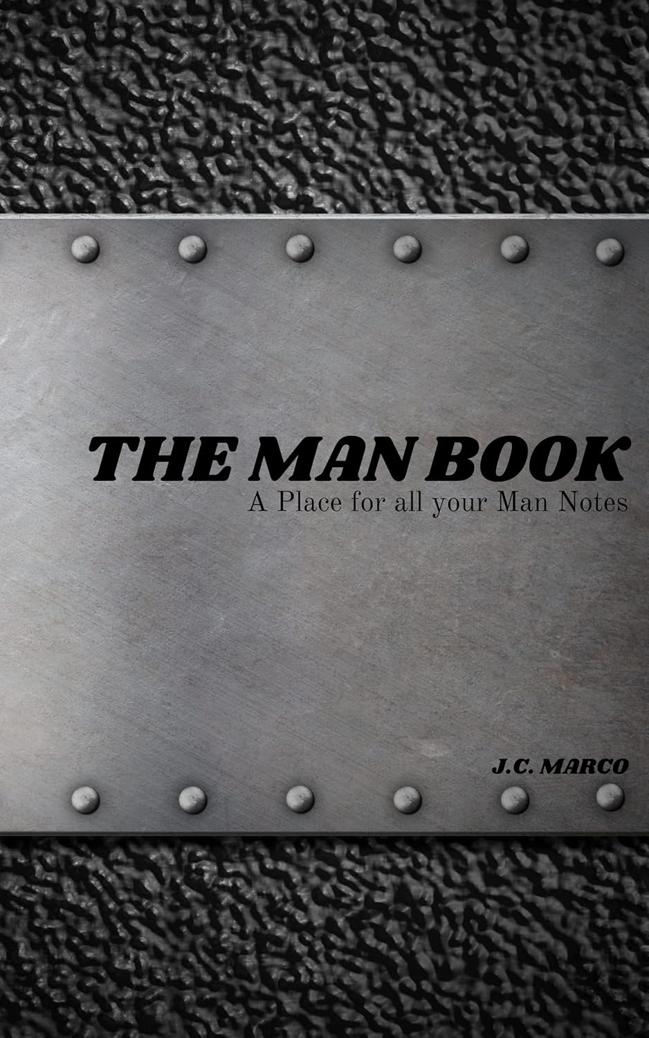 Amazon.com: The Man Book: A Place for all your Man Notes eBook : Marco ...