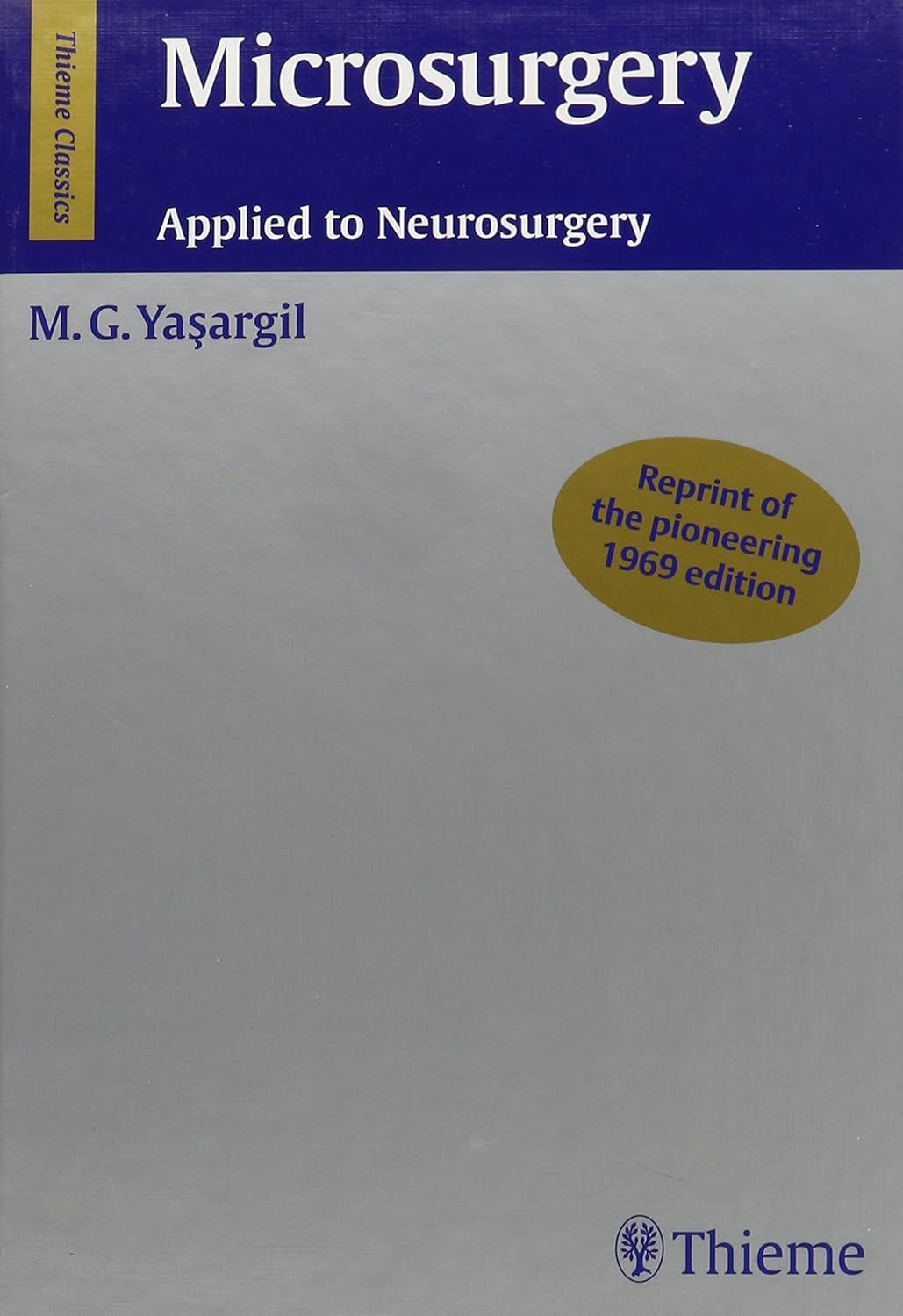 Microsurgery: Applied to Neurosurgery (Thieme Classics): 9781588905758 ...