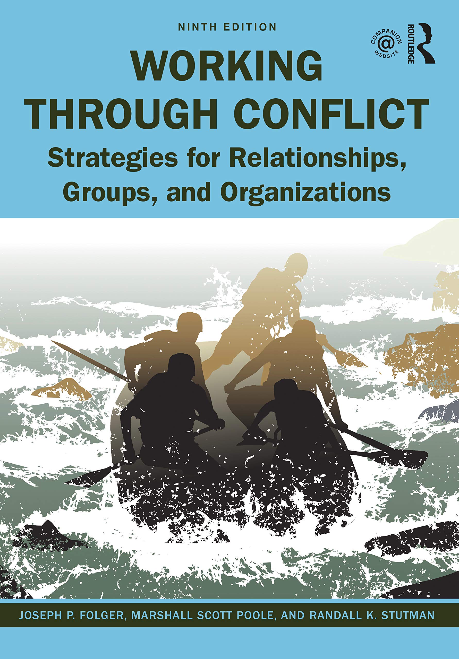 Working Through Conflict: Strategies for Relationships, Groups, and ...
