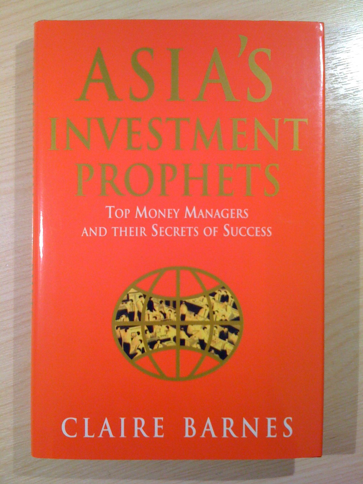 Buy Asia's Investment Prophets: Top Money Masters and Their Secrets of ...