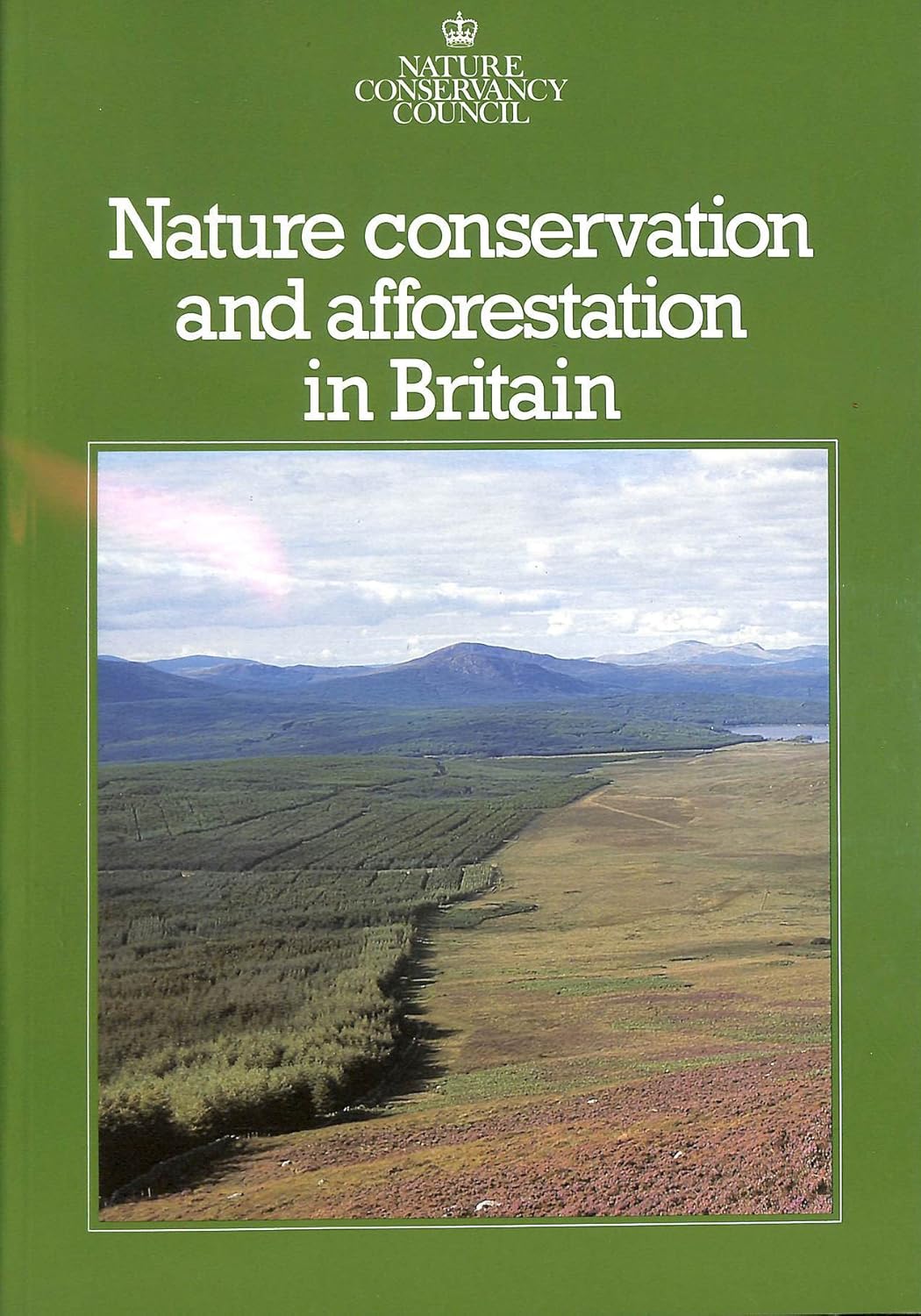 Nature Conservation and Afforestation in Britain: Council Conservancy ...