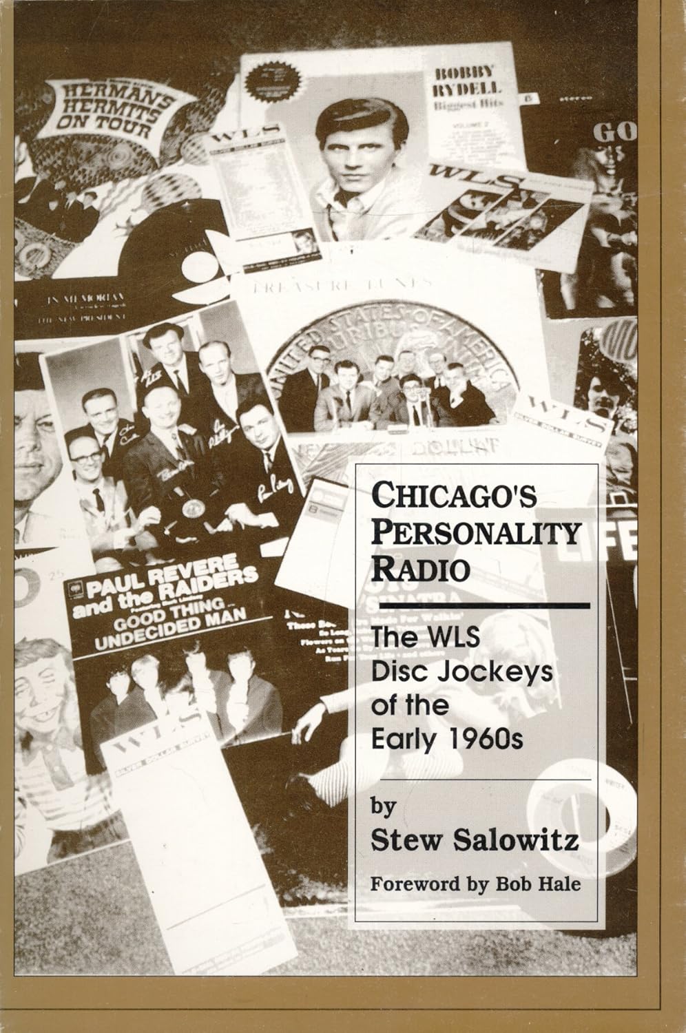 Chicago's Personality Radio: The WLS Disc Jockeys of the Early 1960's ...