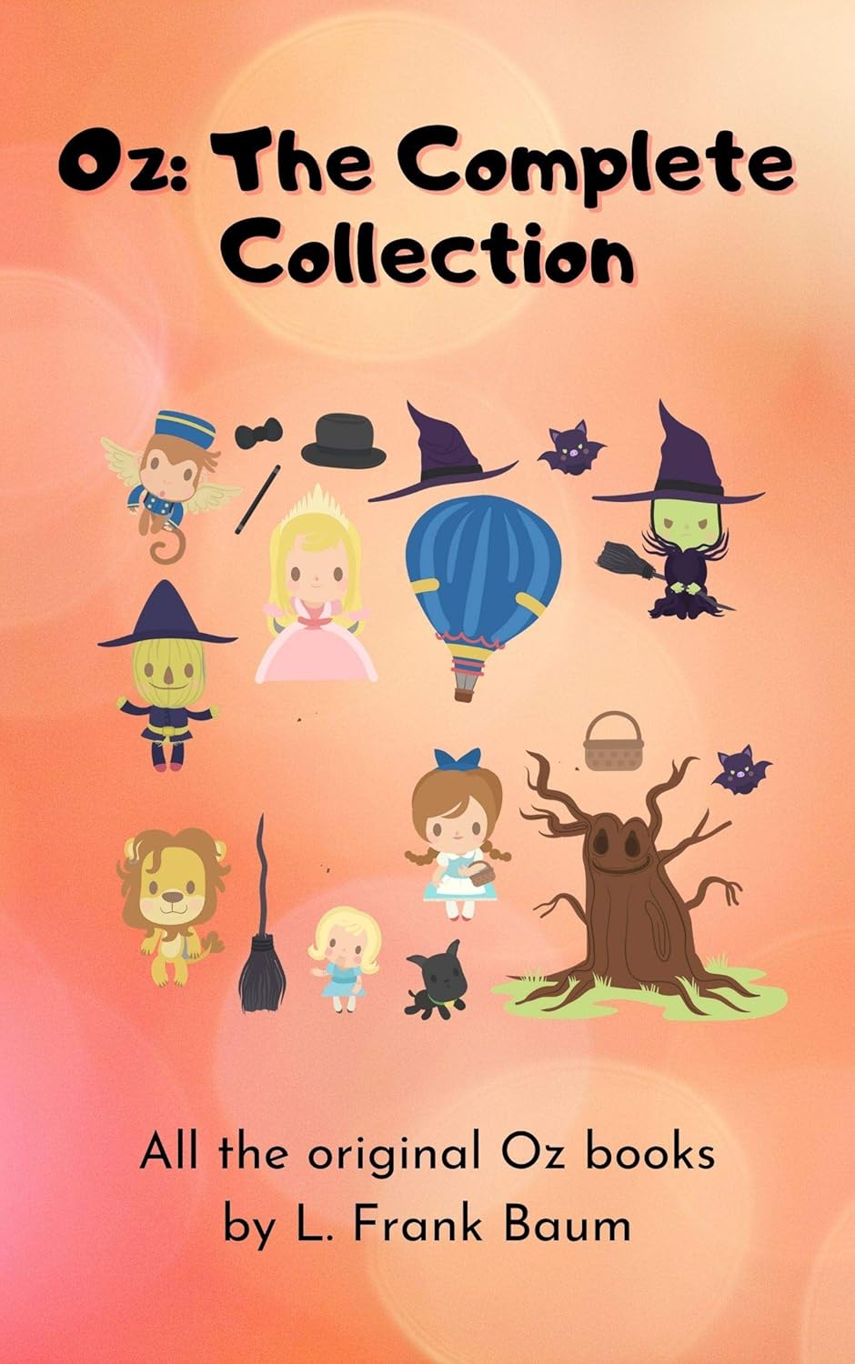 Oz: The Complete Collection: All the original Oz books by L. Frank Baum ...