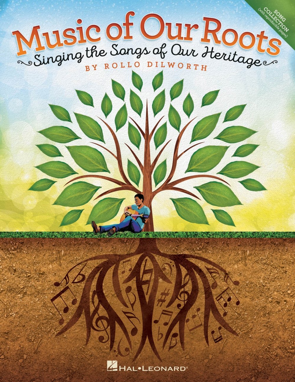 Music of Our Roots: Singing the Songs of Our Heritage: Dilworth, Rollo ...