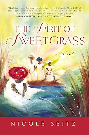 The Spirit of Sweetgrass: Seitz, Nicole: 9781591455066: Amazon.com: Books