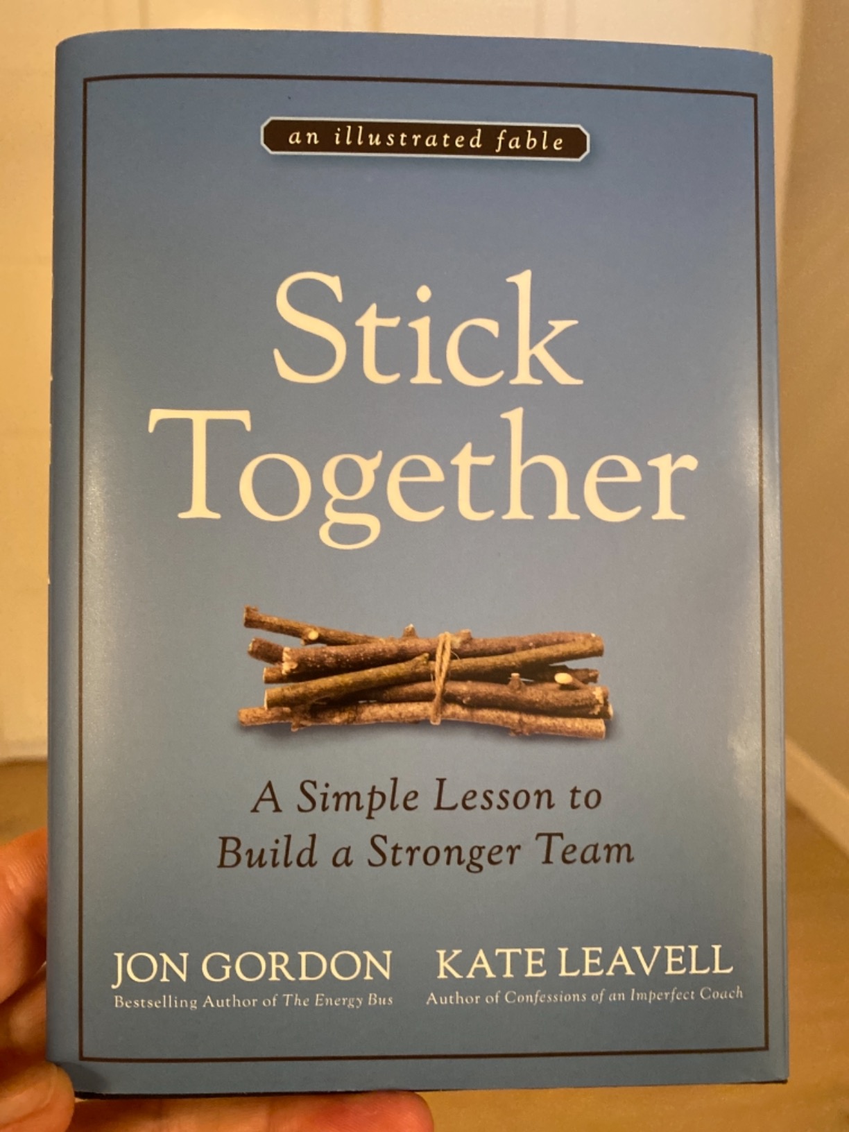 Amazon.com: Stick Together: A Simple Lesson to Build a Stronger Team ...