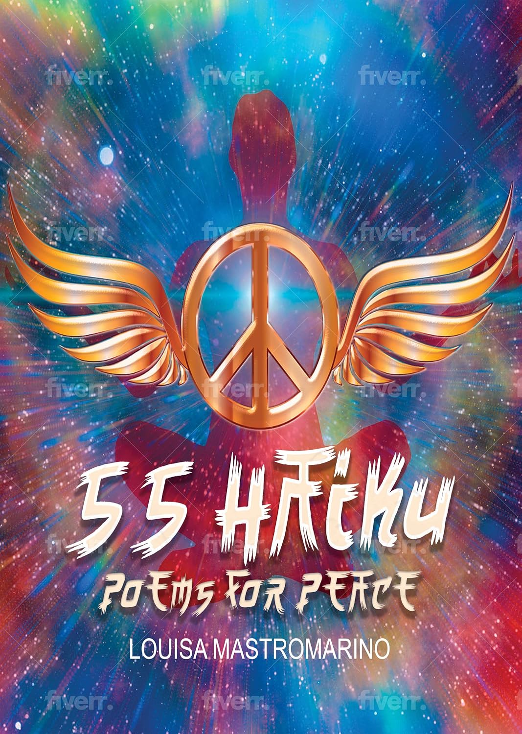 Amazon.com: 55 Haiku Poems for Peace eBook : Mastromarino , Louisa: Books