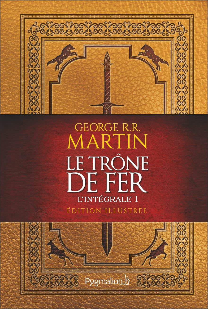 Amazon.fr - Le Trône de Fer: L'intégrale illustrée, 1 - Martin, George ...