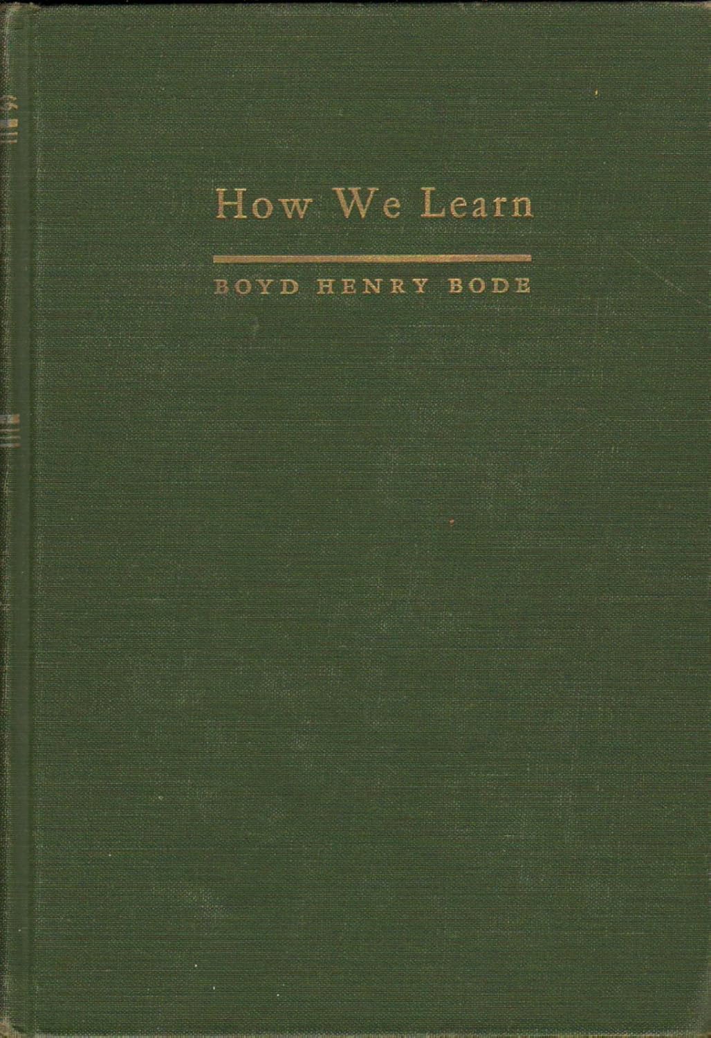 How we learn,: Boyd Henry Bode: Amazon.com: Books