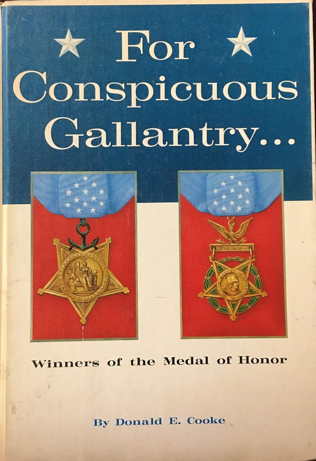 For Conspicuous Gallantry...: Amazon.co.uk: 9781299403871: Books