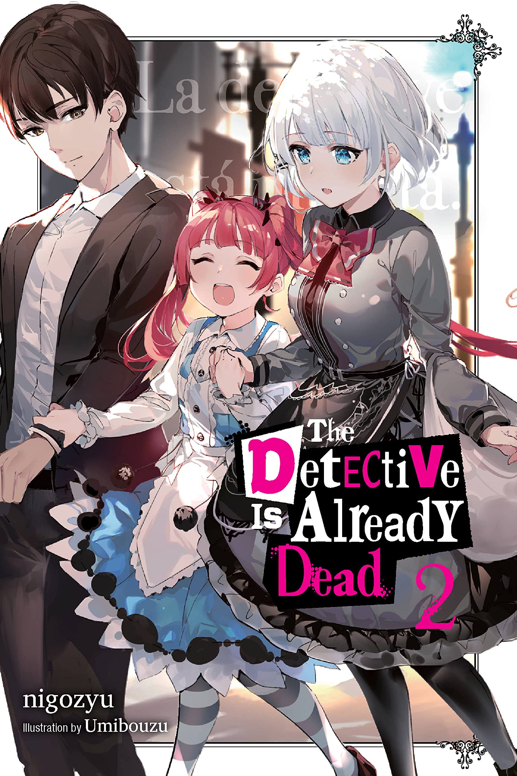 The Detective Is Already Dead, Vol. 2 (The Detective Is Already Dead ...