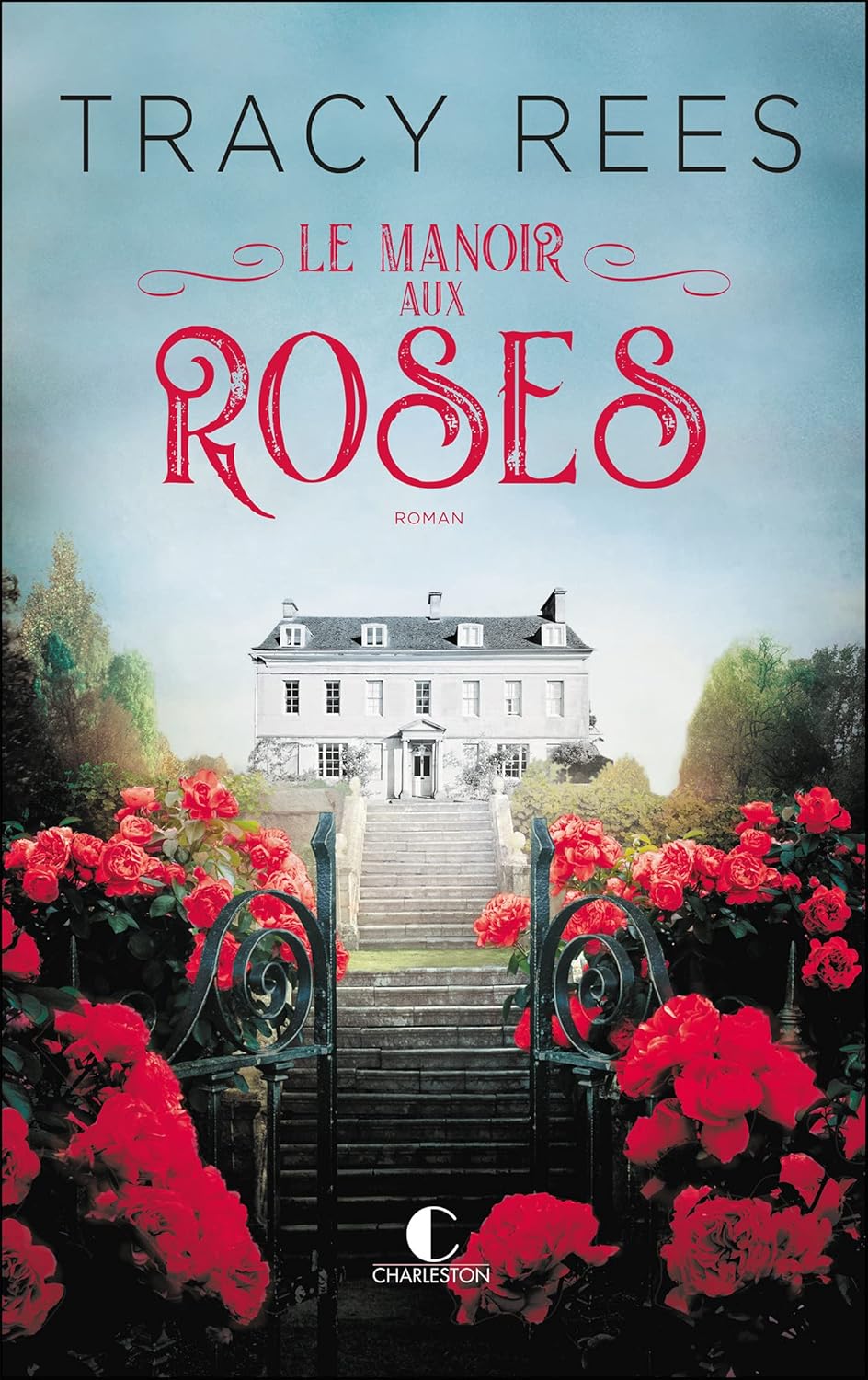 Le Manoir aux roses: Rees, Tracy, Shapiro, Jessica: 9782368128015 ...