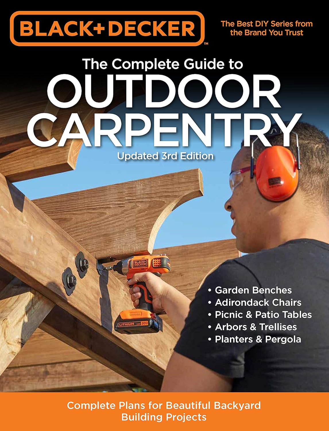 Black & Decker The Complete Guide to Outdoor Carpentry Updated 3rd ...