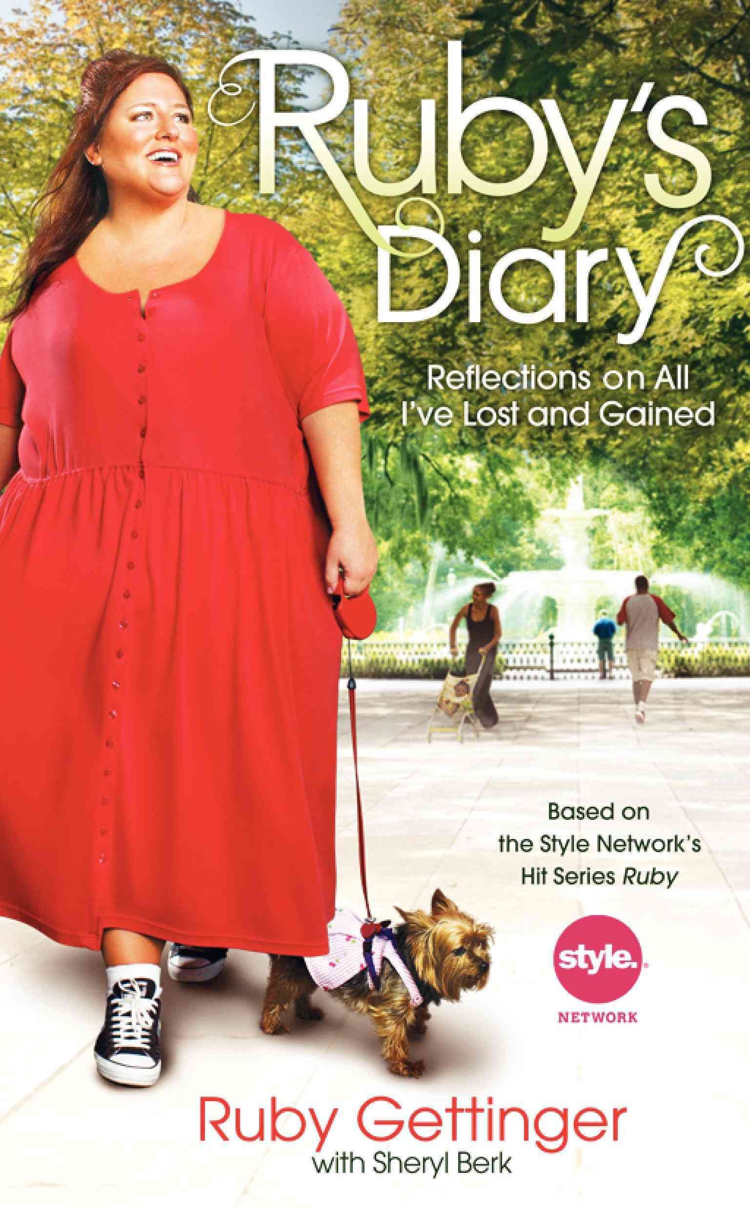 Ruby's Diary: Reflections on All I've Lost and Gained: Gettinger, Ruby ...