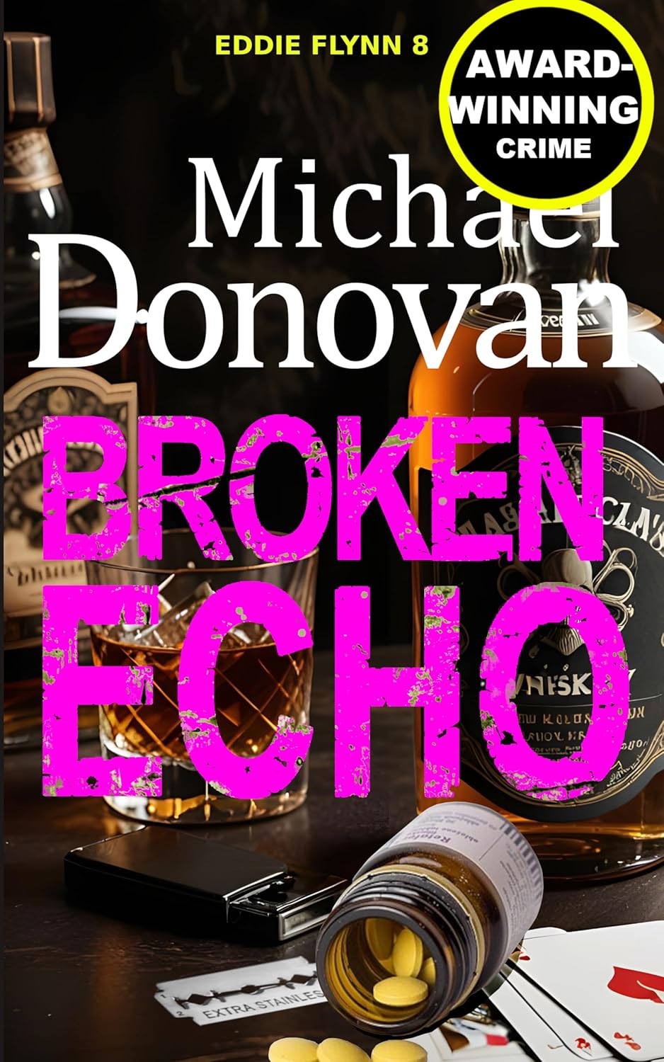 Broken Echo (Eddie Flynn Book 8) eBook : Donovan, Michael: Amazon.co.uk: Kindle Store