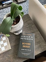Beyond Order: 12 More Rules for Life: Peterson, Jordan B ...