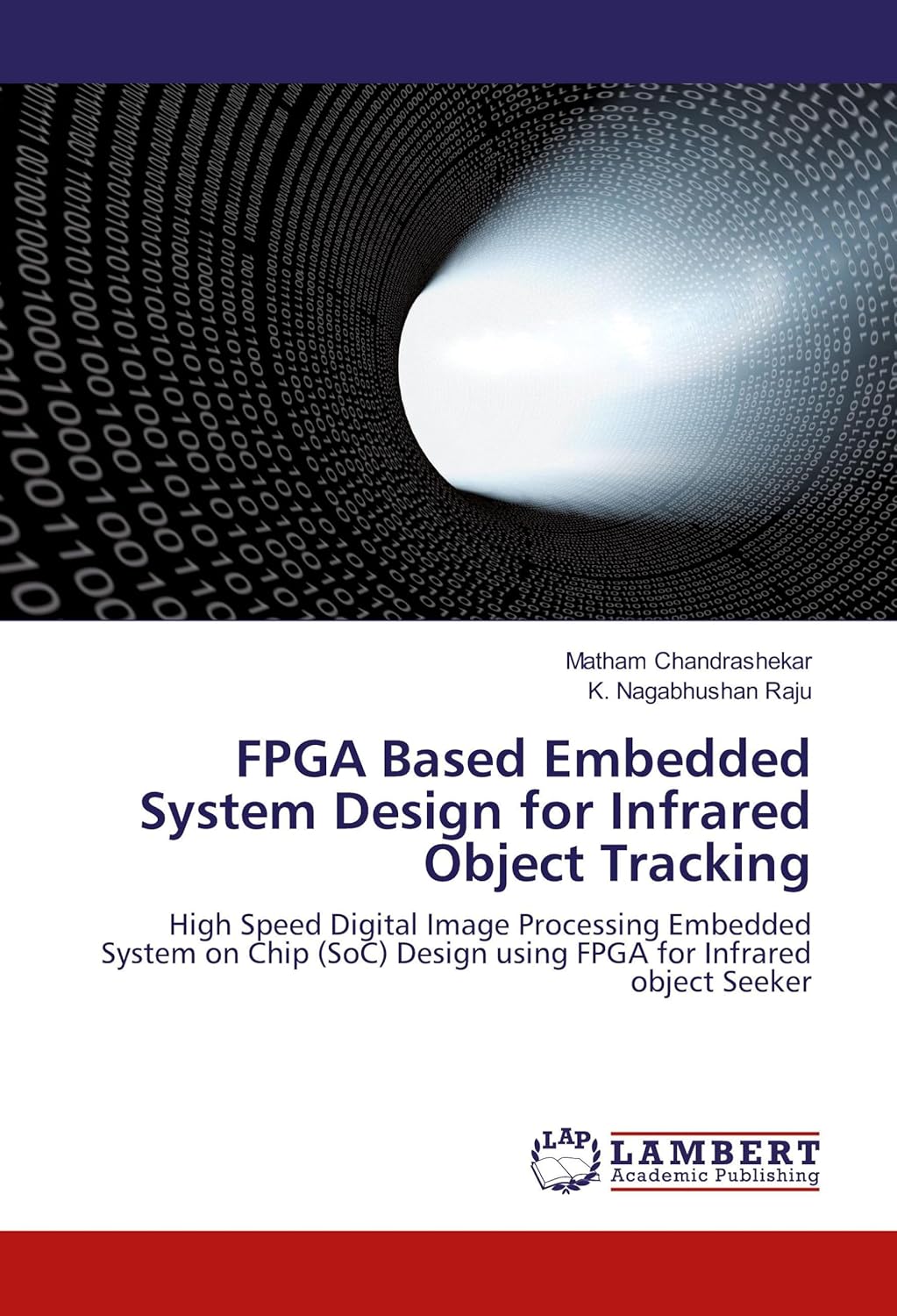FPGA Based Embedded System Design for Infrared Object Tracking: High Speed Digital Image ...