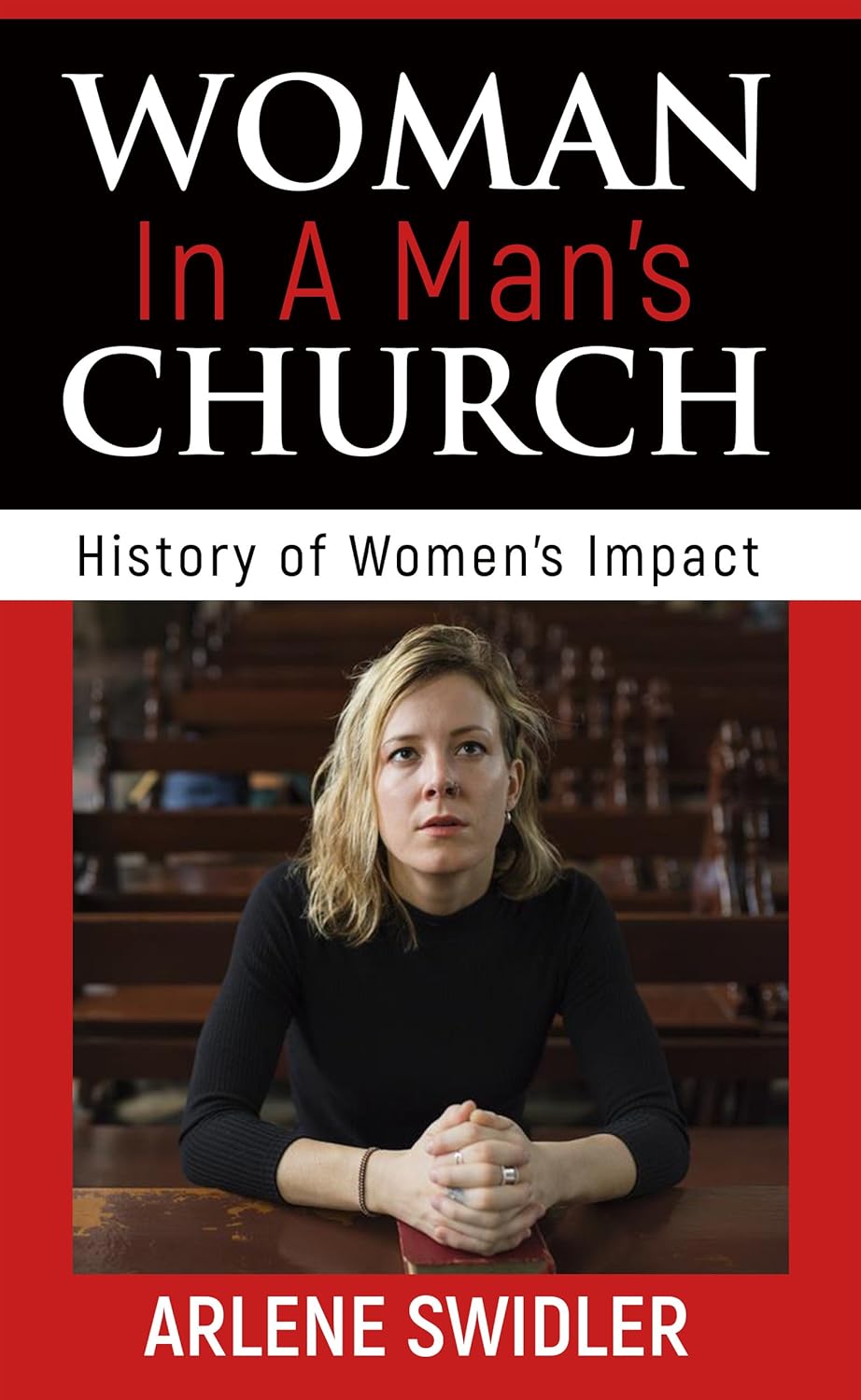 Woman in a Man's Church - Kindle edition by Swidler, Arlene, Swidler ...
