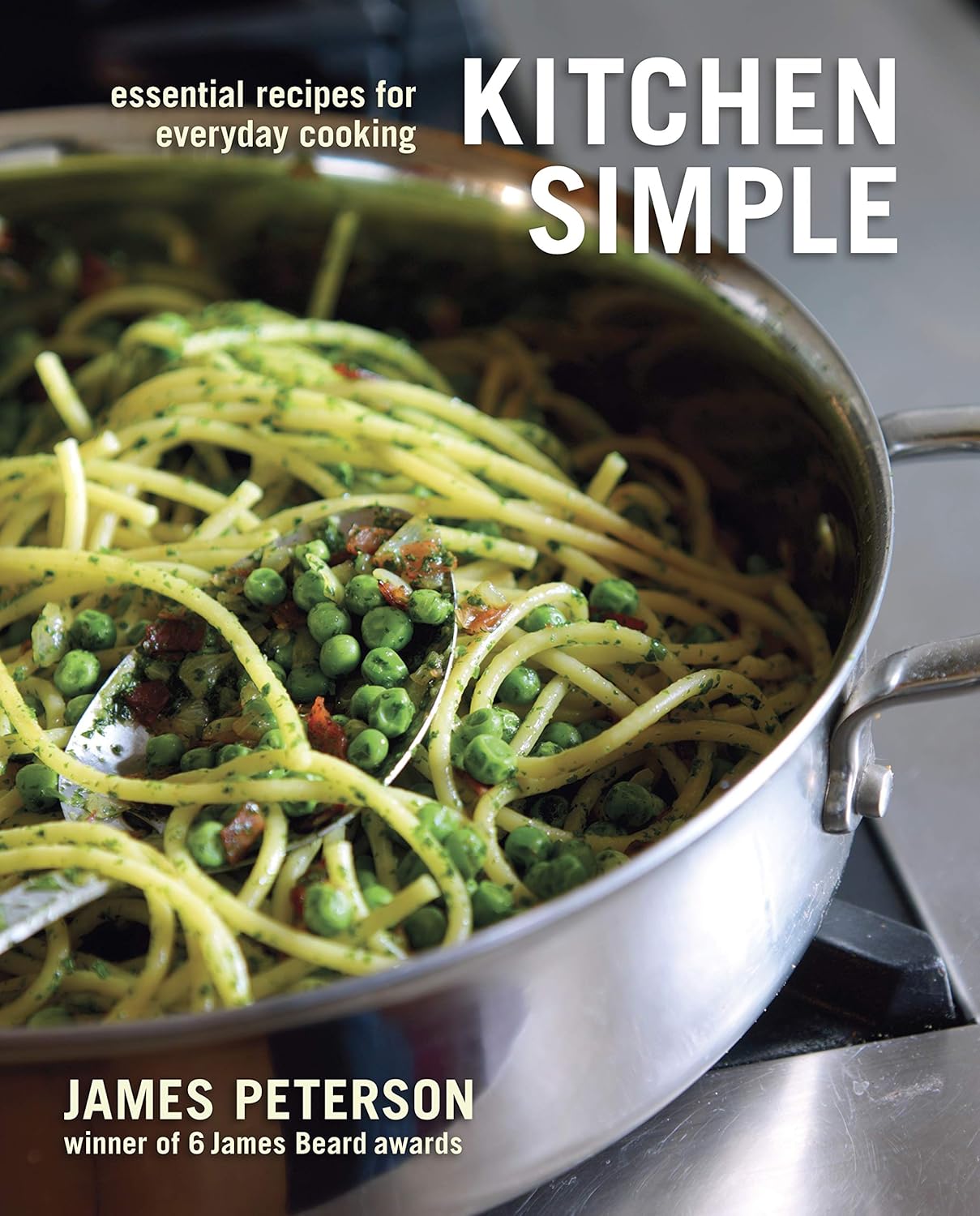 Amazon.com: Kitchen Simple: Essential Recipes for Everyday Cooking [A ...