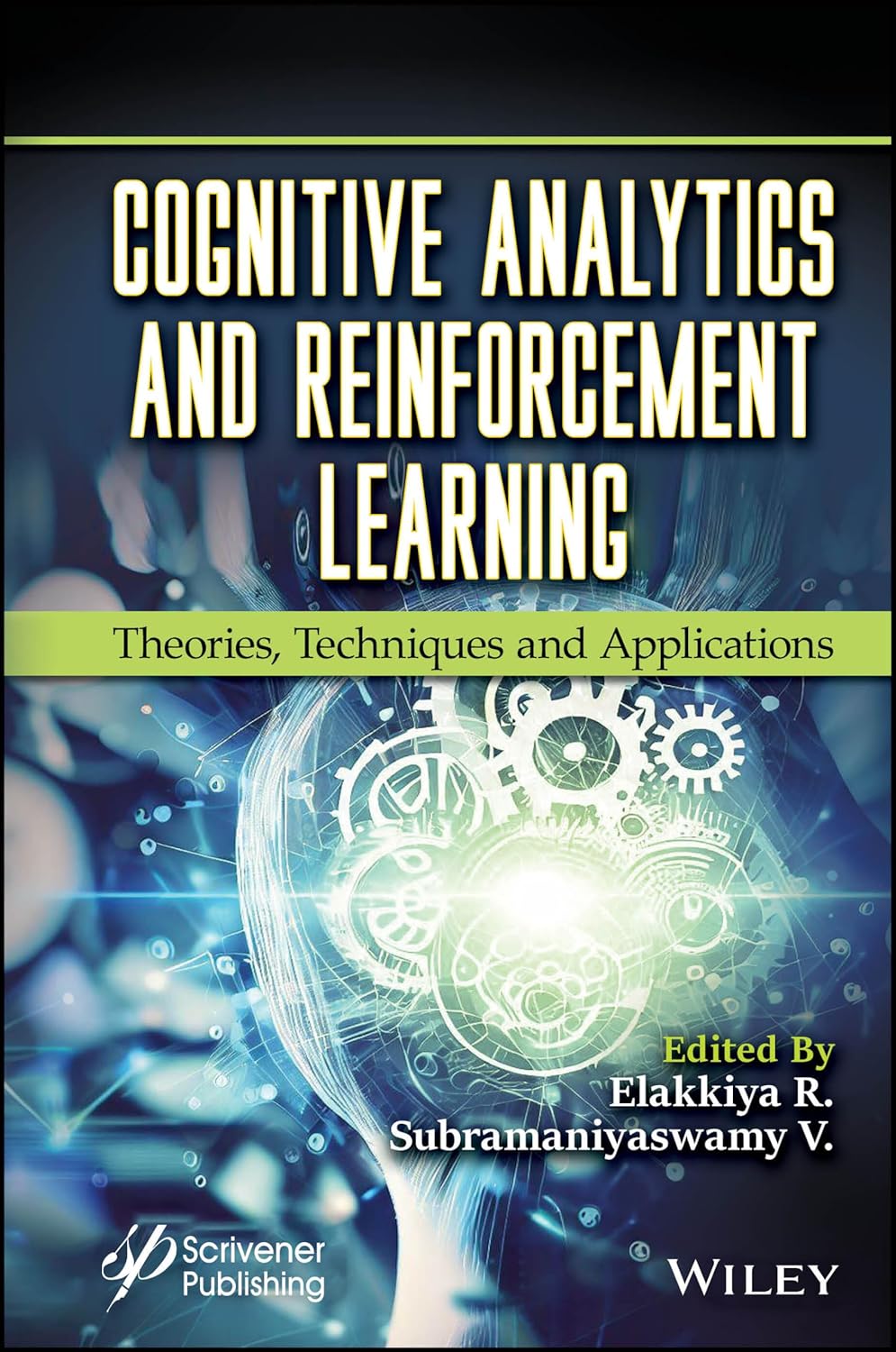 Buy Cognitive Analytics and Reinforcement Learning: Theories ...