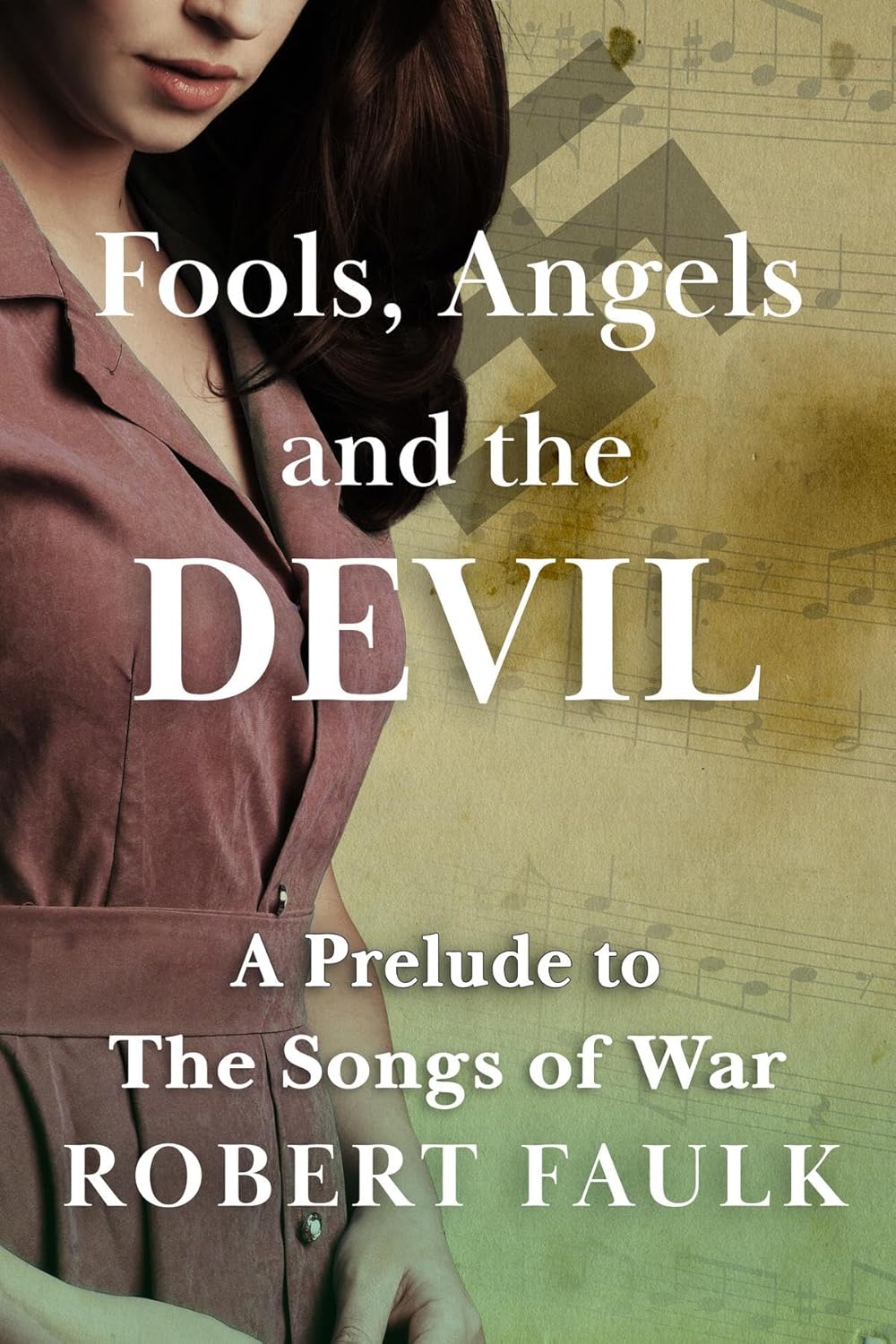 Amazon.com: Fools, Angels and the Devil (The Songs of War Book 1) eBook ...