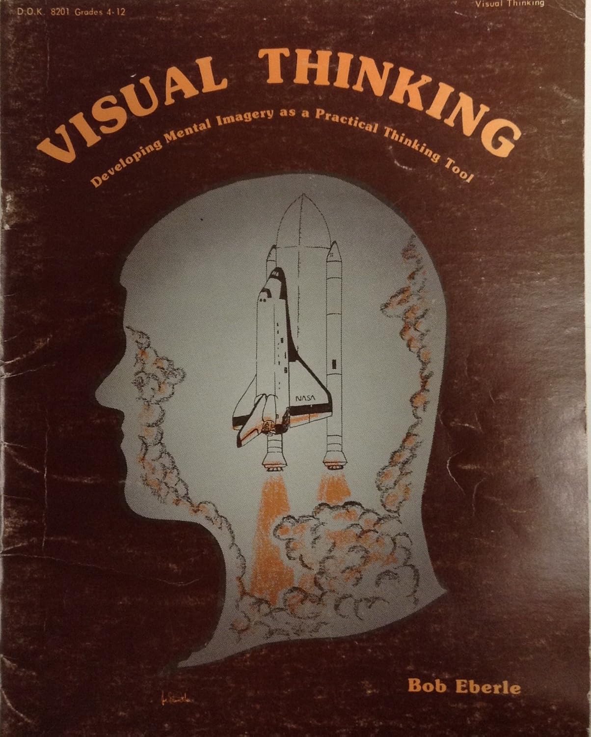 Visual Thinking: Bob Eberle: 9780880470001: Amazon.com: Books