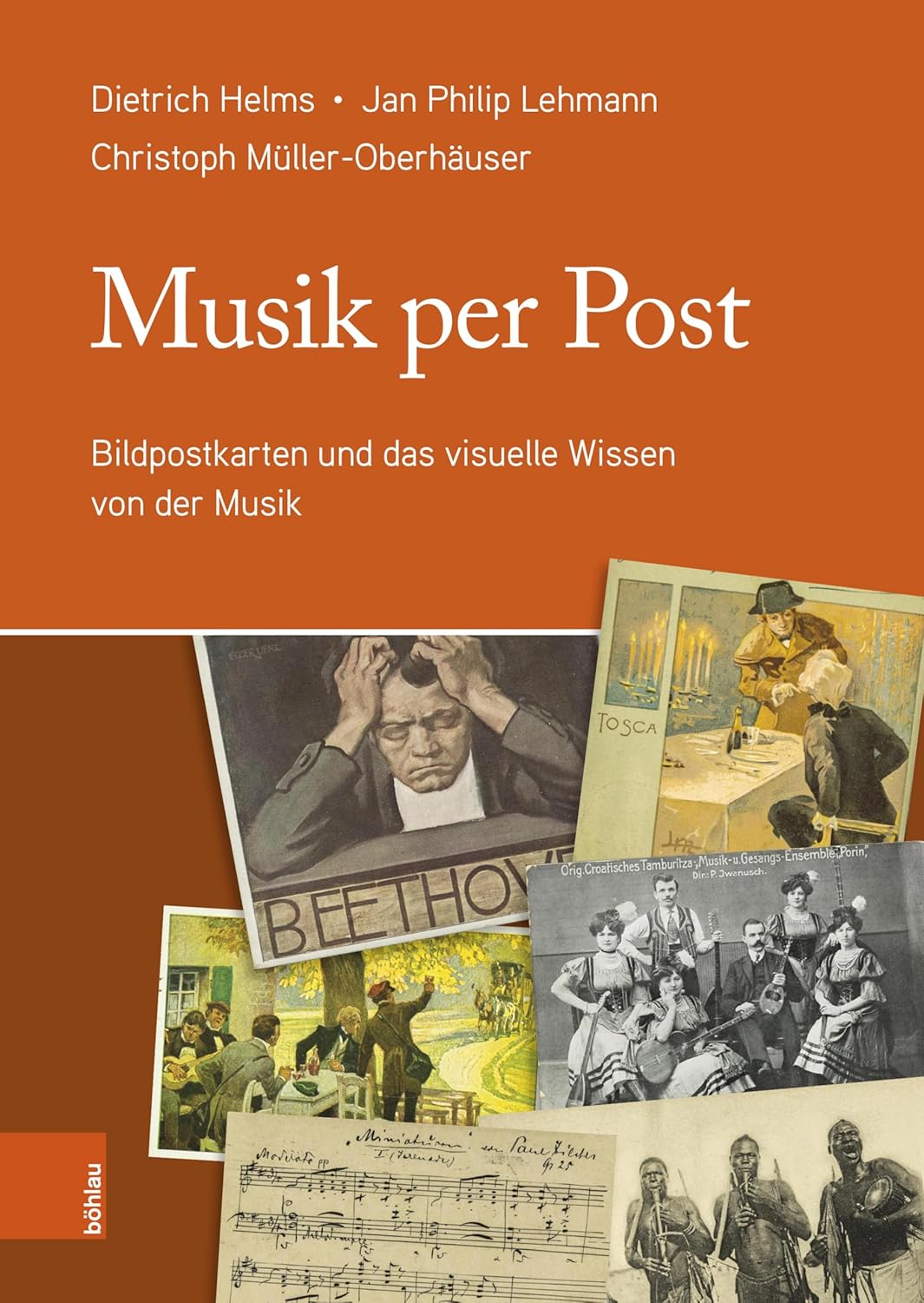 Musik per Post: Bildpostkarten und das visuelle Wissen von der Musik ...