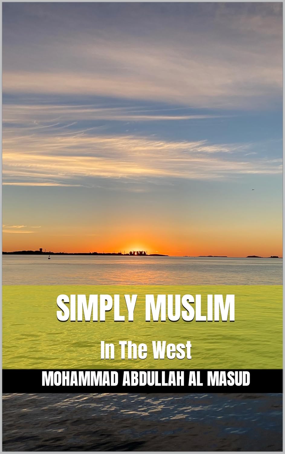 Amazon.com: Simply Muslim: In The West (The Revival) eBook : Masud ...