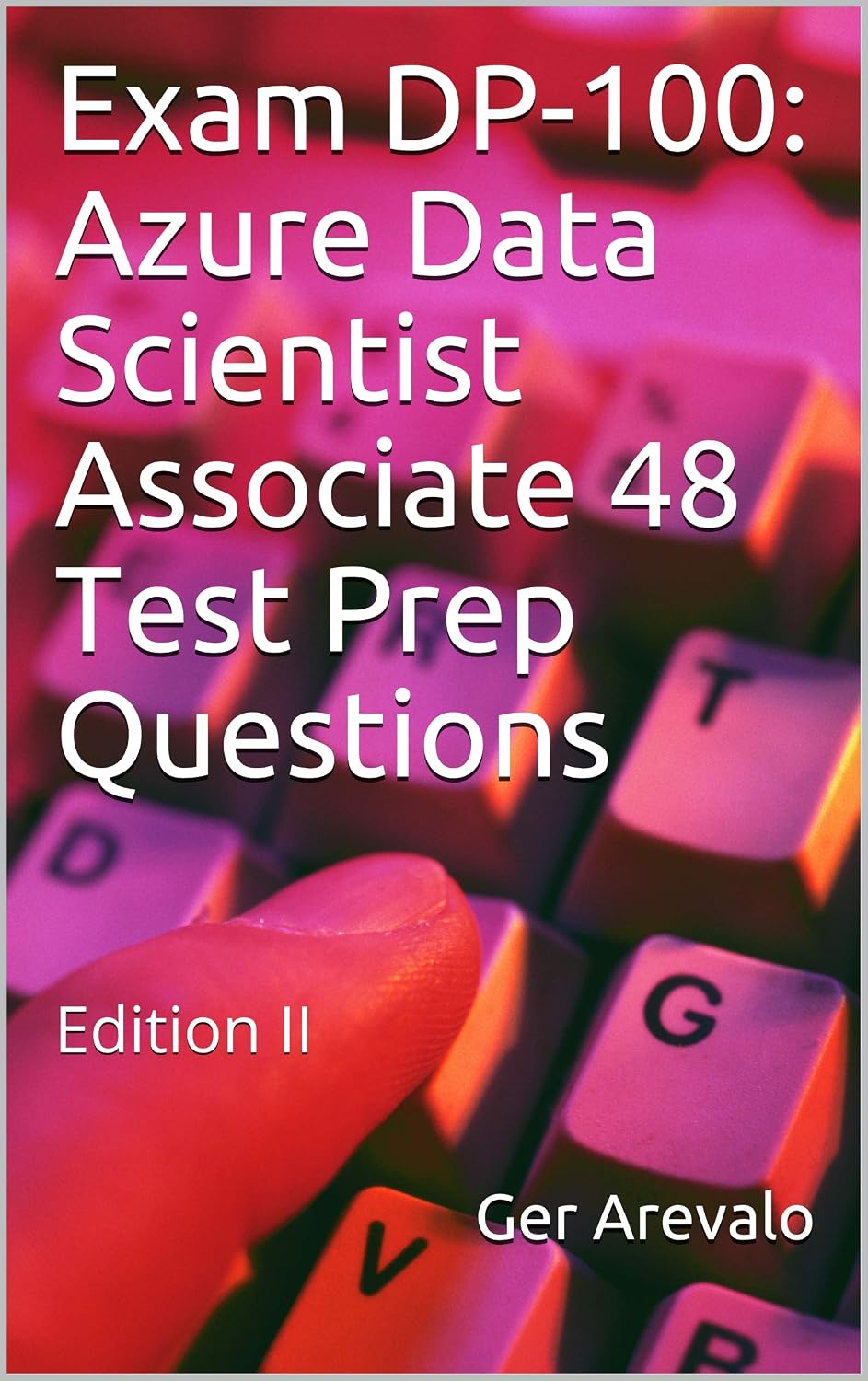 Exam DP-100: Azure Data Scientist Associate 48 Test Prep Questions ...