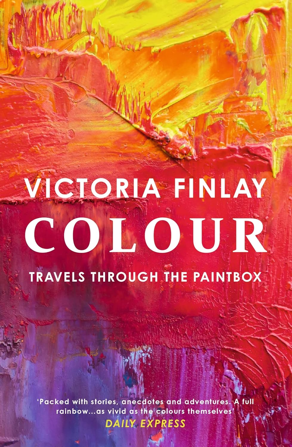 Colour: Travels Through the Paintbox eBook : Finlay, Victoria: Amazon ...