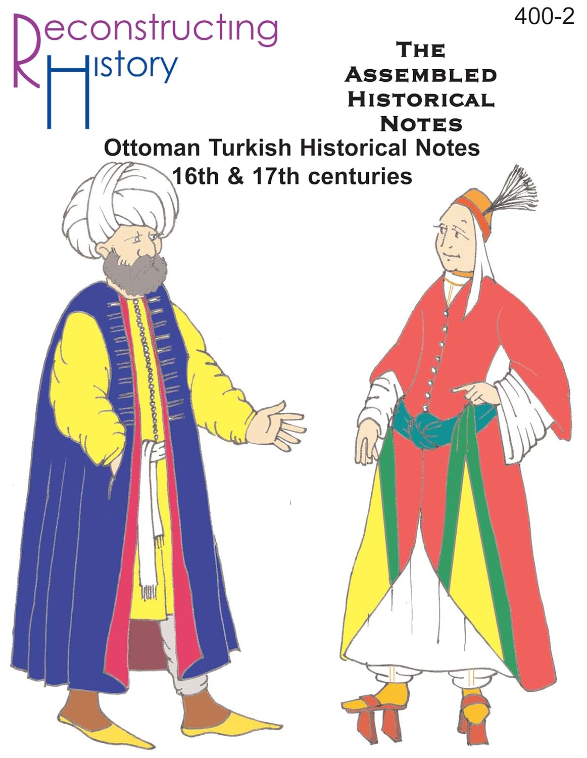 Ottoman Turkish Assembled Historical Notes: for 16th and 17th century ...