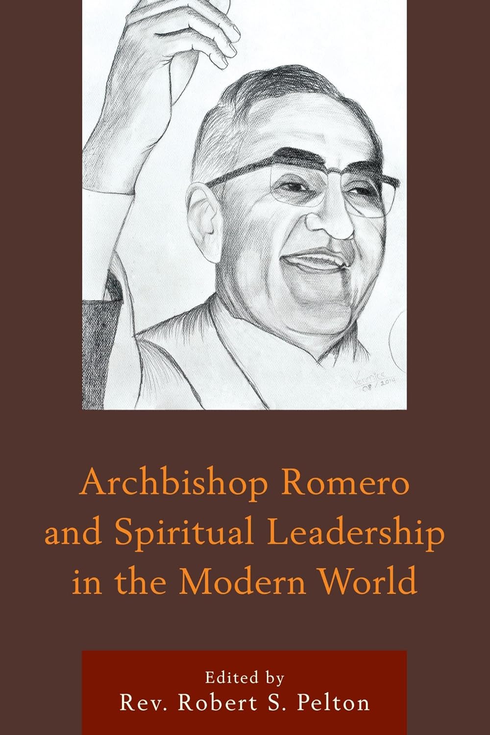 Amazon.com: Archbishop Romero and Spiritual Leadership in the Modern ...