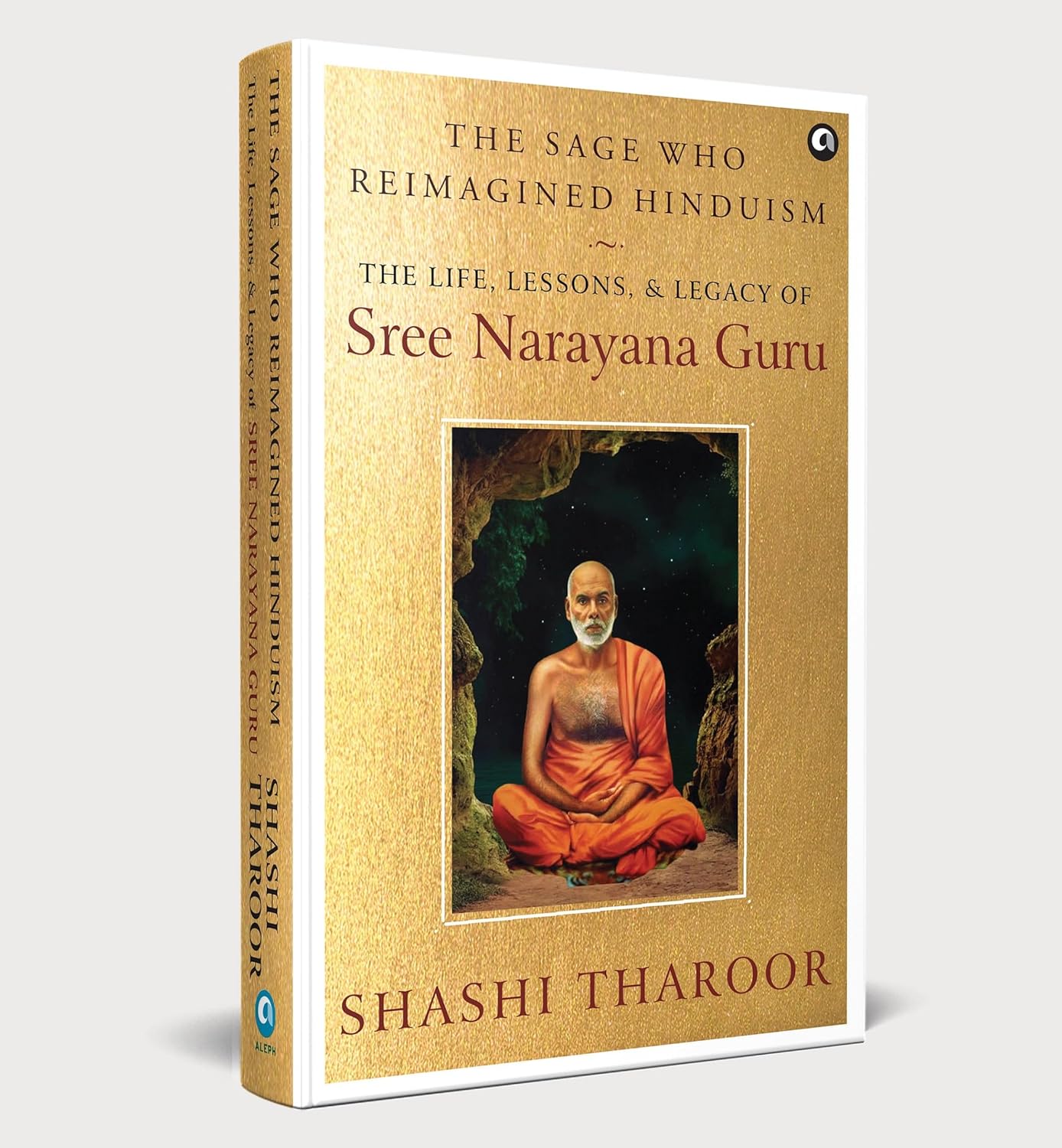 THE SAGE WHO REIMAGINED HINDUISM: The Life, Lessons, & Legacy of Sree ...