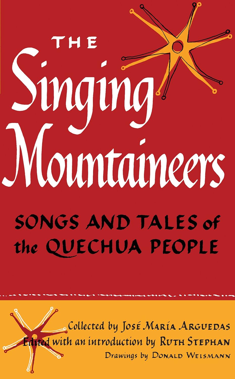 The Singing Mountaineers: Songs and Tales of the Quechua People