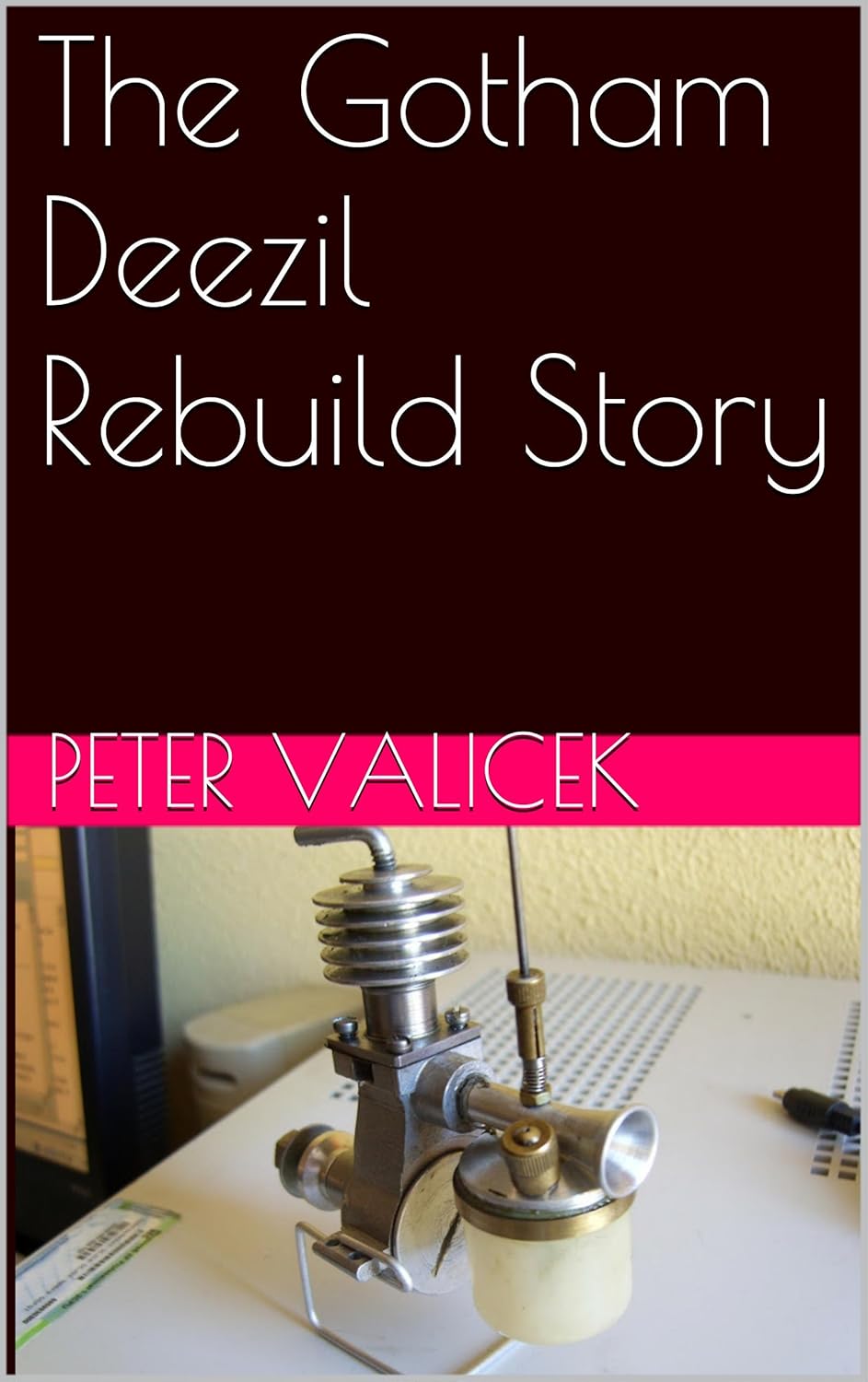 Amazon.com: The Gotham Deezil Rebuild Story (Model Engine Rebuild ...