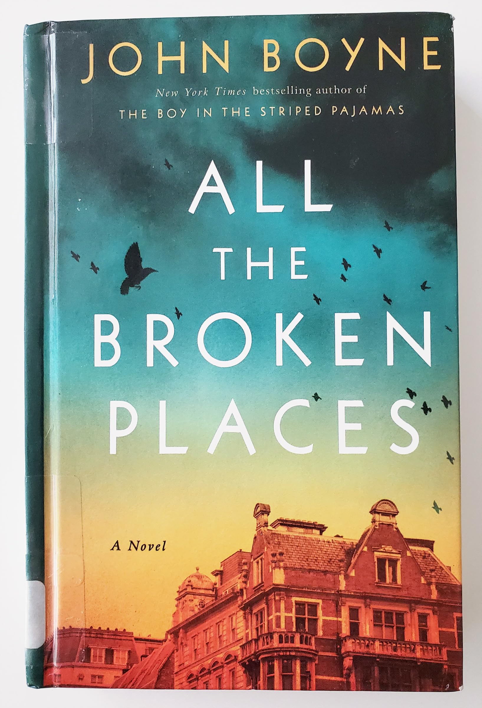 Amazon.com: All the Broken Places: A Novel: 9798885784313: Boyne, John ...