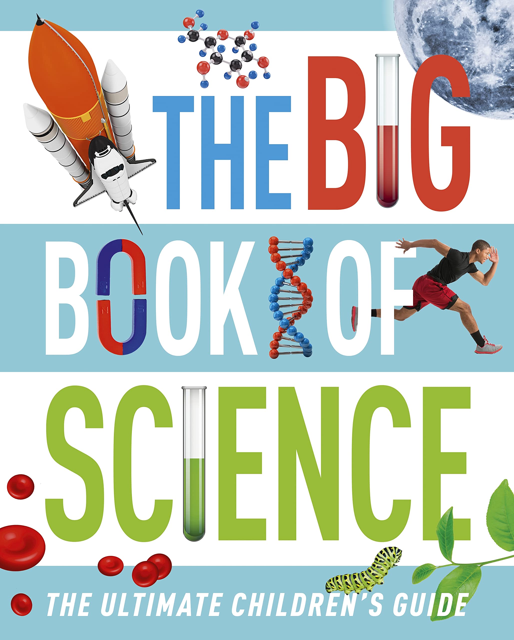 The Big Book of Science: The Ultimate Children's Guide: Amazon.co.uk ...