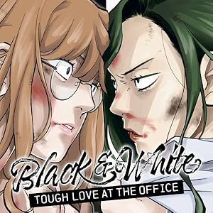 Amazon.com: Black and White: Tough Love at the Office Vol. 1 eBook ...