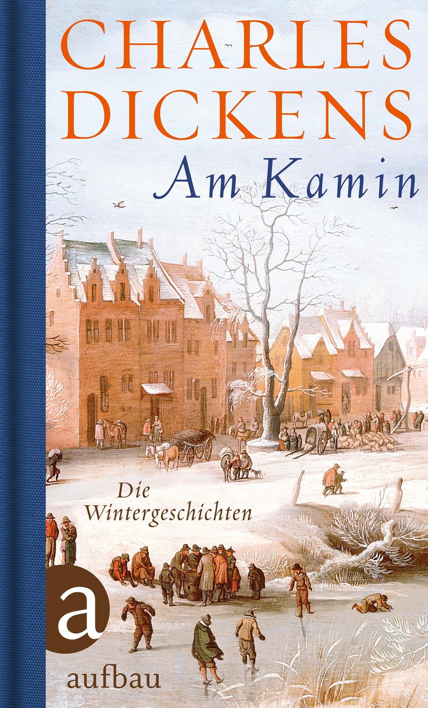 Am Kamin: Die Wintergeschichten : Dickens, Charles, Seeberger, Ulrike ...