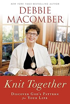 Knit Together: Discover God's Pattern for Your Life - Kindle edition by ...