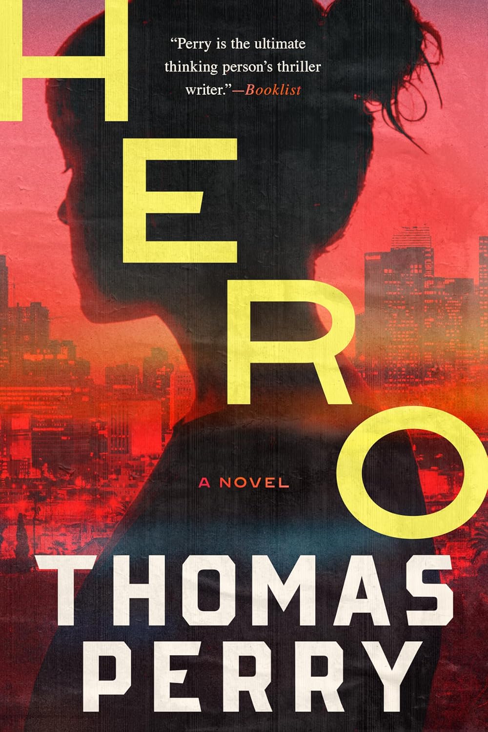 Hero: A Novel - Kindle edition by Perry, Thomas. Mystery, Thriller & Suspense Kindle eBooks ...