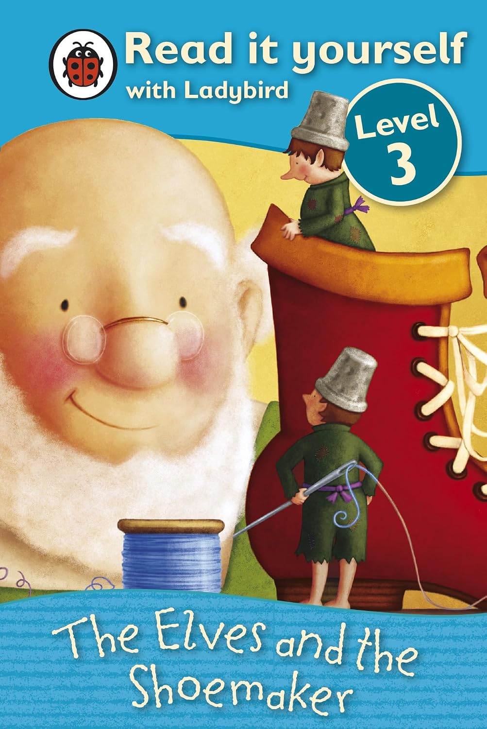 Read It Yourself Level 3 Elves And The Shoemaker: Ladybird ...