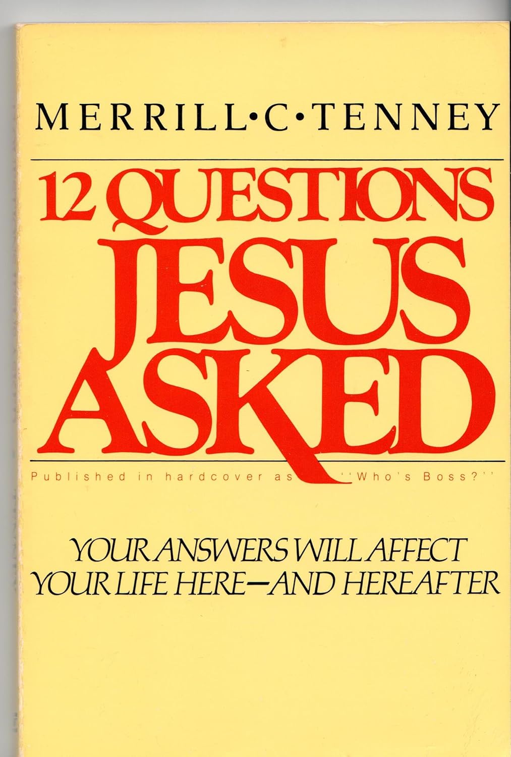 12 Questions Jesus Asked: Tenney, Merrill C.: 9780882073460: Amazon.com ...