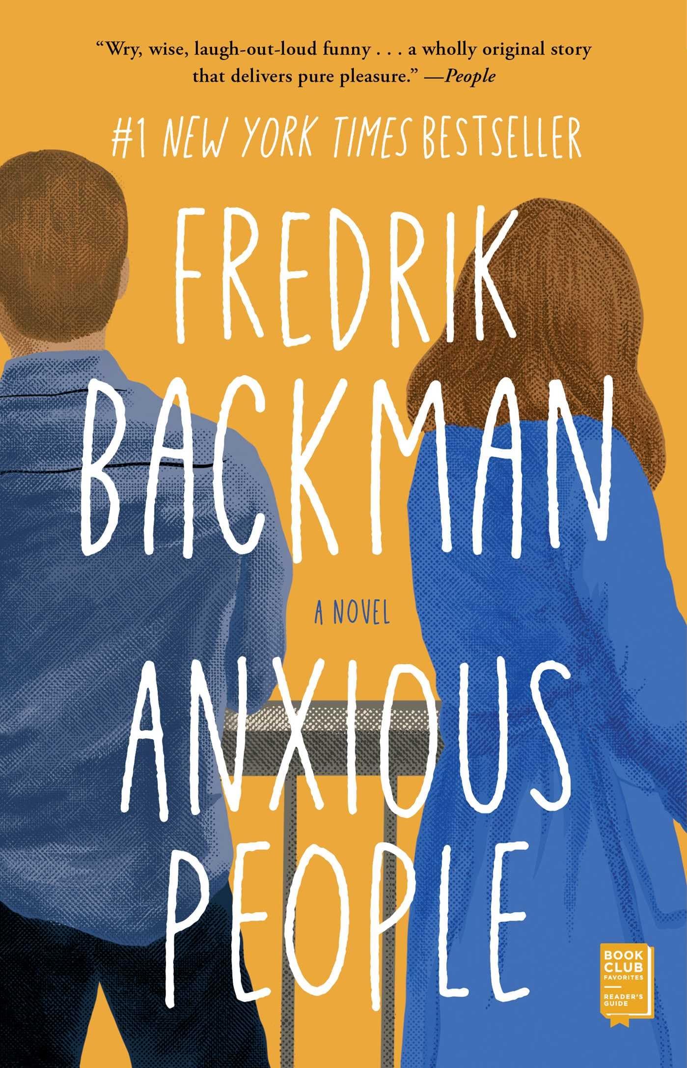 Anxious People: A Novel : Backman, Fredrik: Amazon.de: Bücher
