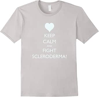 Amazon.com: Keep calm and fight Scleroderma! : Clothing, Shoes & Jewelry