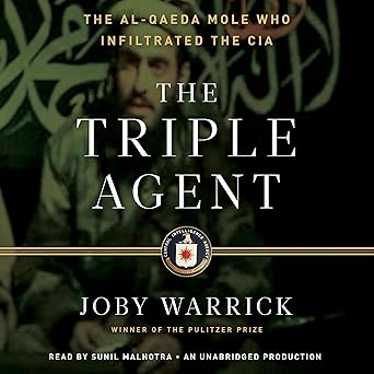 Amazon.com: The Triple Agent: The al-Qaeda Mole who Infiltrated the CIA ...