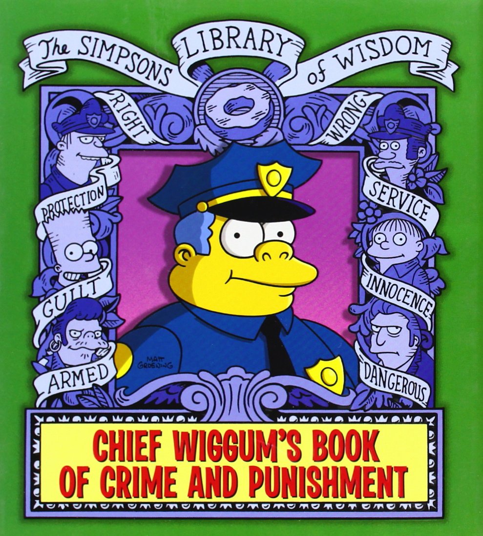 Chief Wiggum (The "Simpsons" Library of Wisdom): Matt Groening ...