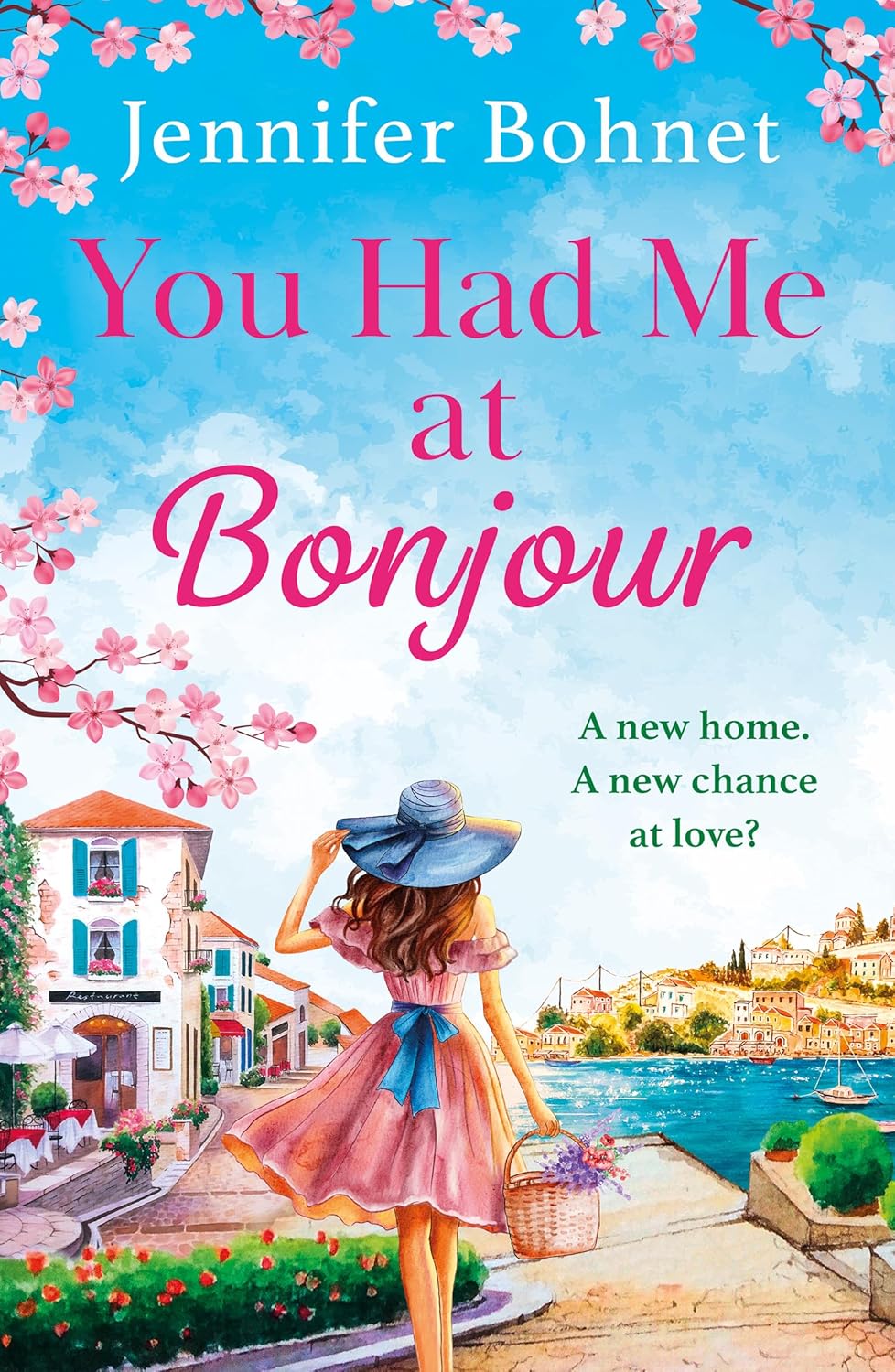 You Had Me At Bonjour: An uplifting, heart-warming romantic comedy set ...